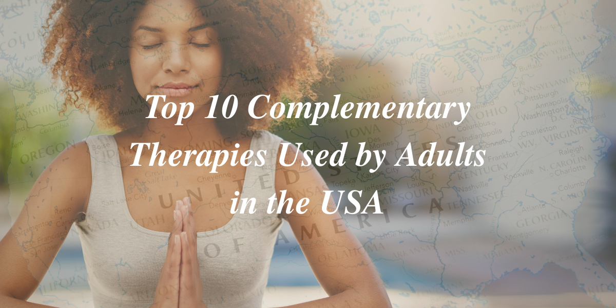 Top 10 complementary therapies used by adults in the USA